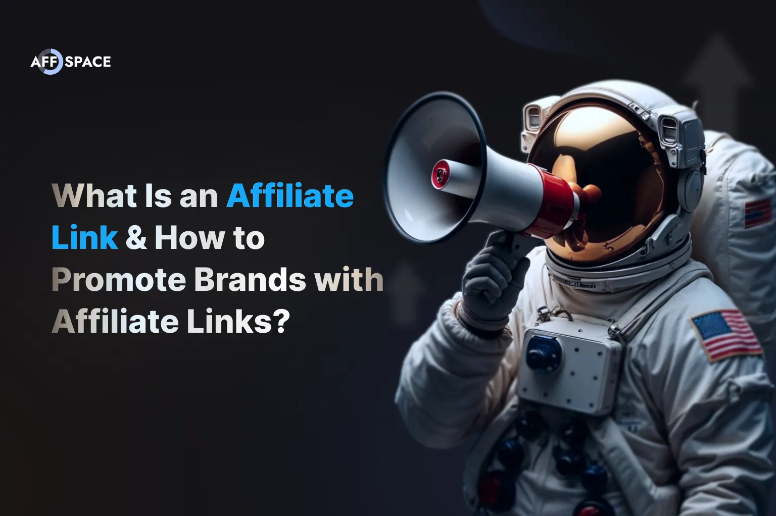 What Is an Affiliate Link? +7 Ways to Promote [2026 Guide]